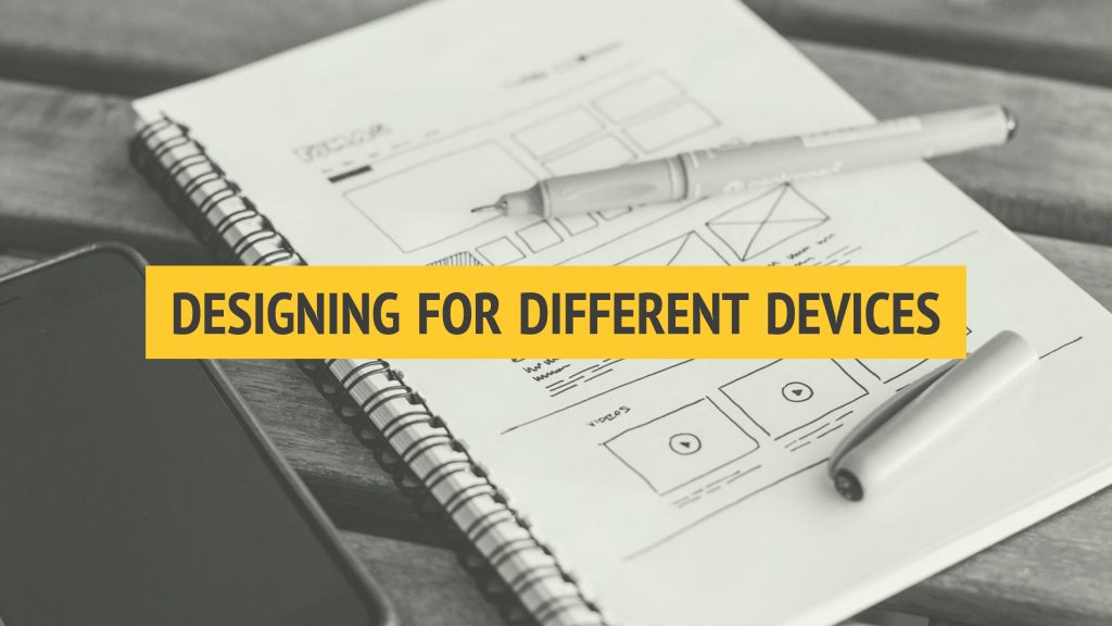 designing-for-different-devices • NATHAN BRAY